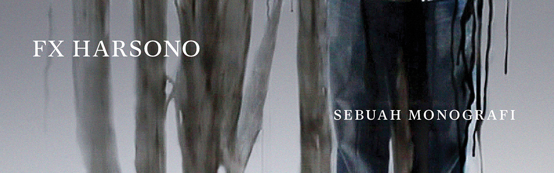 FX HARSONO: Sebuah Monografi – Penerbit Gang Kabel
